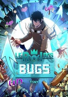 Roi des Bugs (Le) - Manga série - Manga news