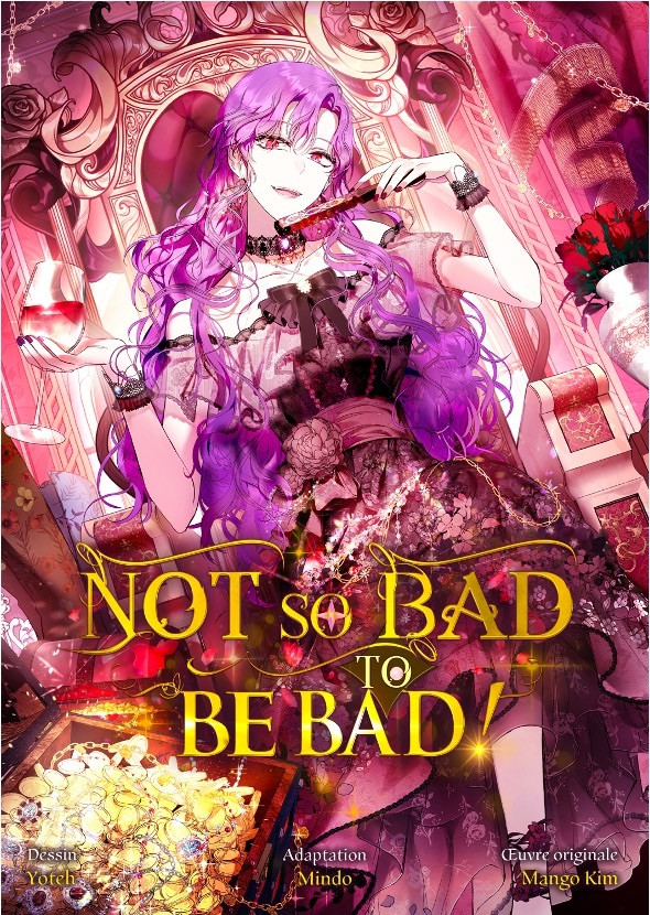 Not so bad to be bad ! - Manga série - Manga news