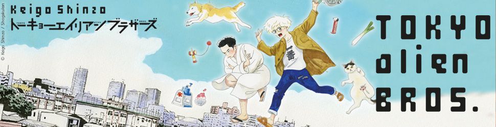Tokyo Alien Bros. - Manga série - Manga news