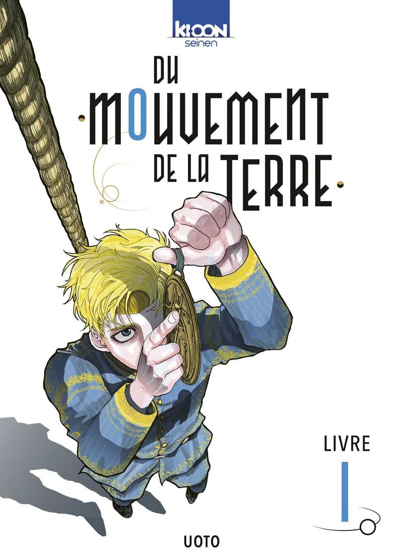 Vol.1 Du mouvement de la Terre - Manga - Manga news Vol.1 Du mouvement de la Terre - Manga - Manga news